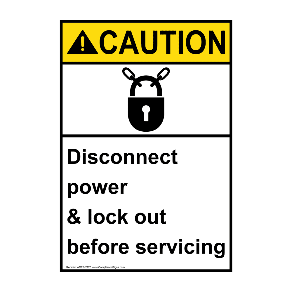 ANSI CAUTION Disconnect Power And Lock Out Sign ACE-2125 Machine Safety