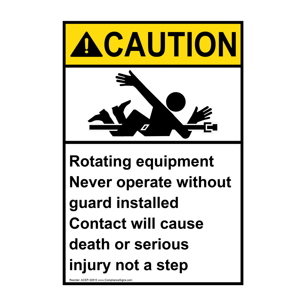 ANSI Rotating Equipment Never Operate Sign With Symbol ACE-32815
