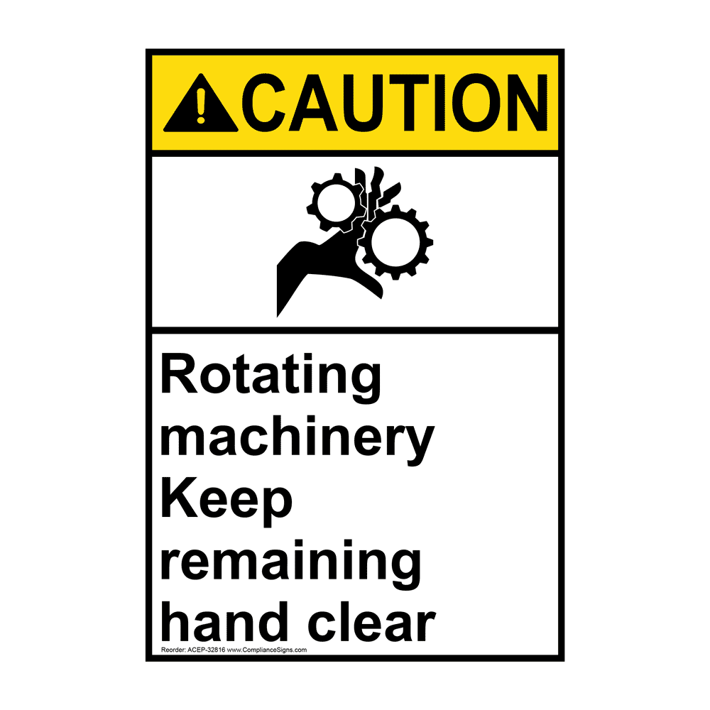 ANSI Rotating Machinery Keep Remaining Sign With Symbol ACE-32816