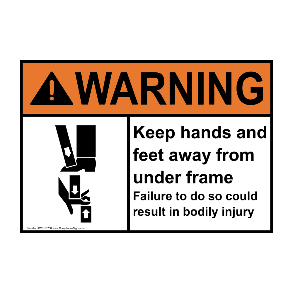 ANSI WARNING Keep Hands Feet Away Failure Bodily Injury Sign AWE-16786