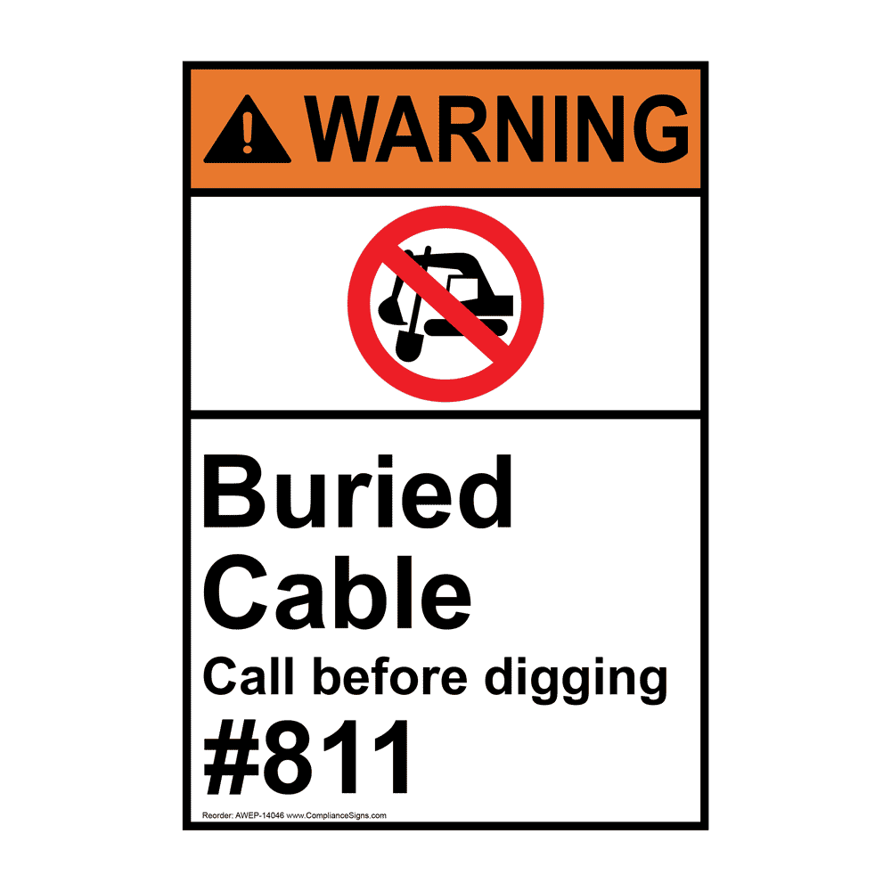 Portrait ANSI WARNING Buried Cable Call Before Digging #811 Sign AWEP-14046