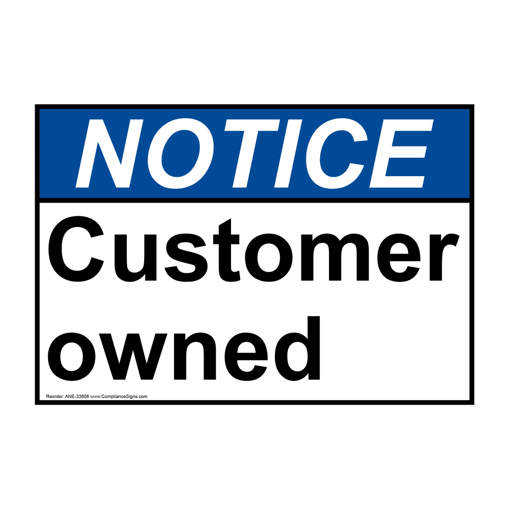 ANSI Customer Owned Sign ANE-33808