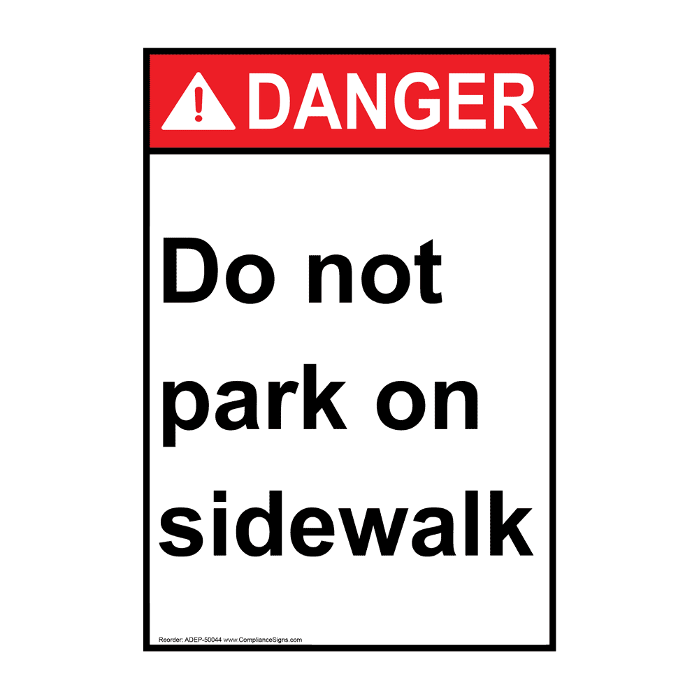 Portrait ANSI Do Not Park On Sidewalk Sign ADEP-50044