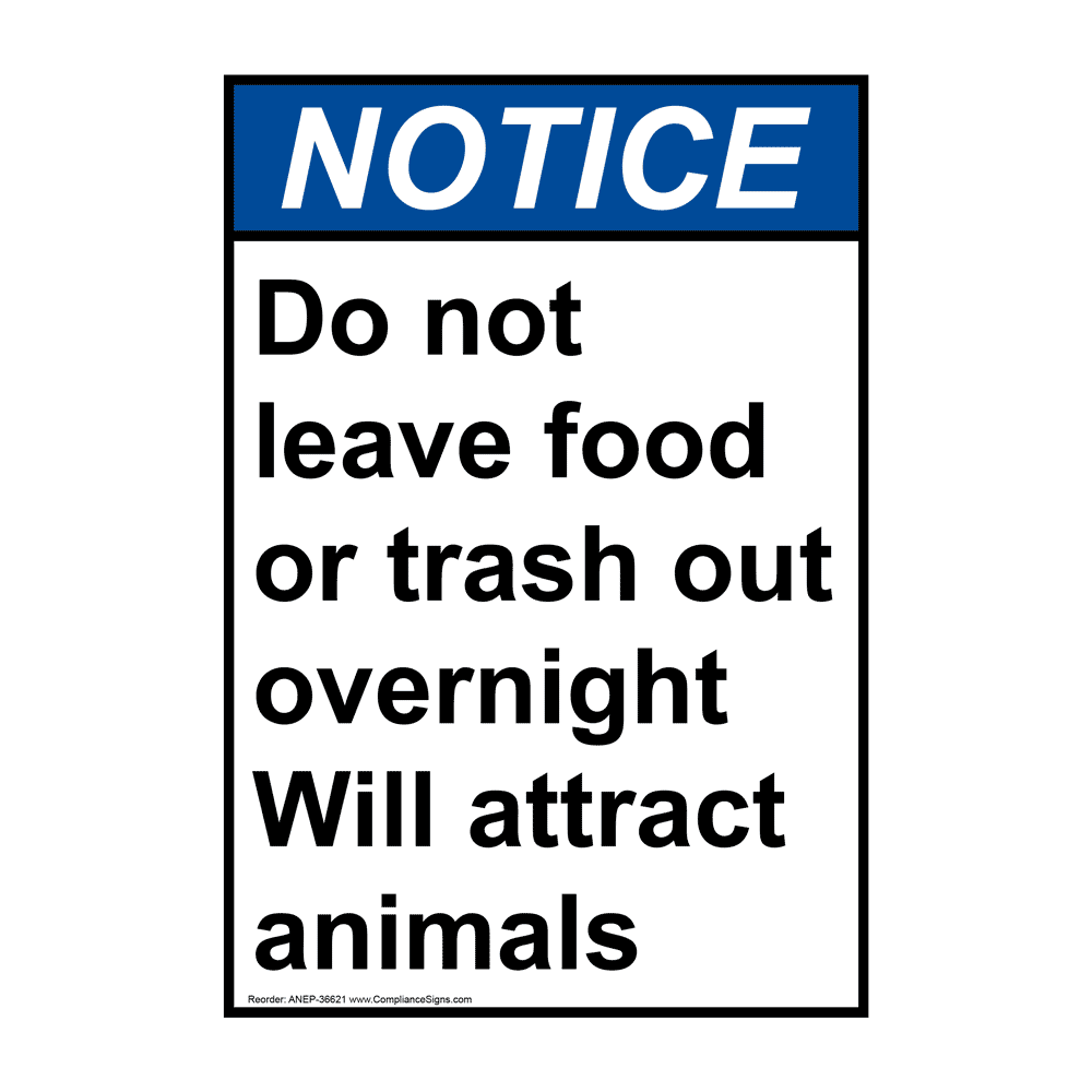 ANSI Do Not Leave Food Or Trash Out Overnight Sign ANE-36621