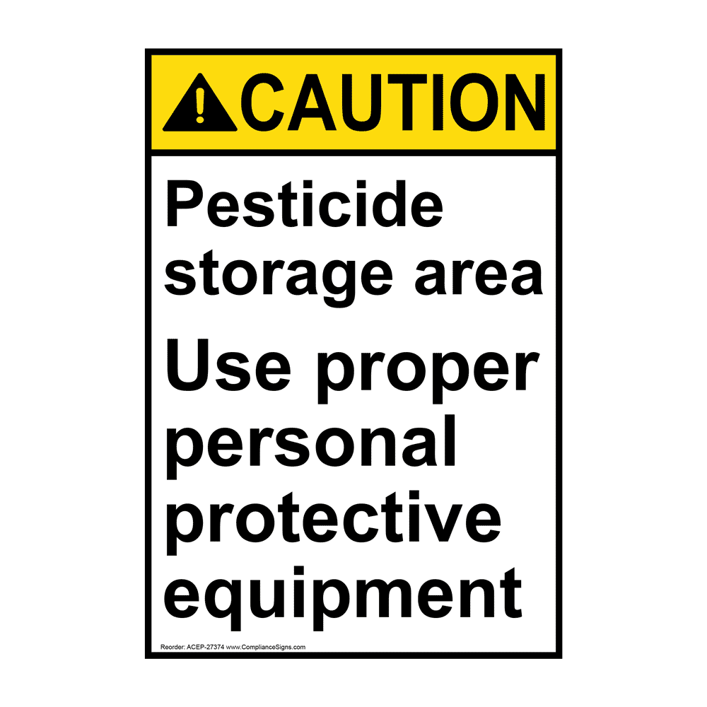 ANSI Pesticide Storage Area Use Ppe Sign ACE-27374 Agricultural