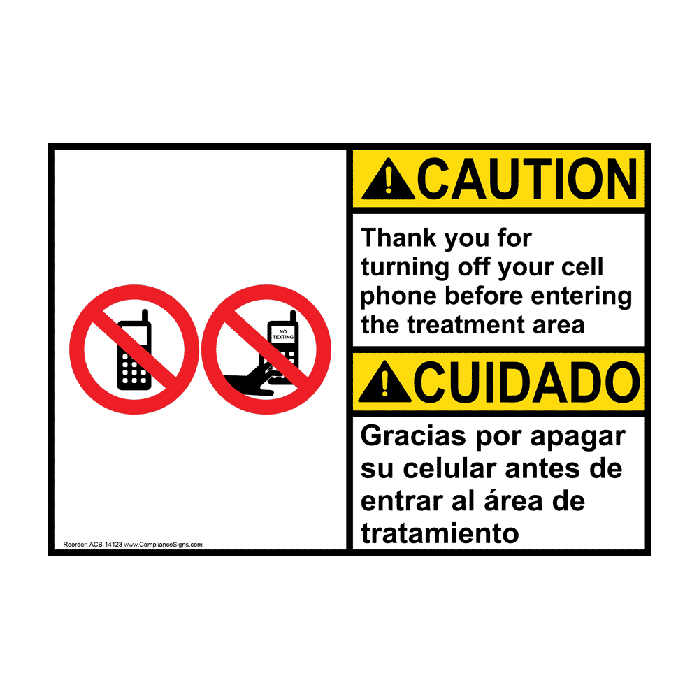ANSI CAUTION Turn Off Phone Treatment Area Bilingual Sign ACB-14123