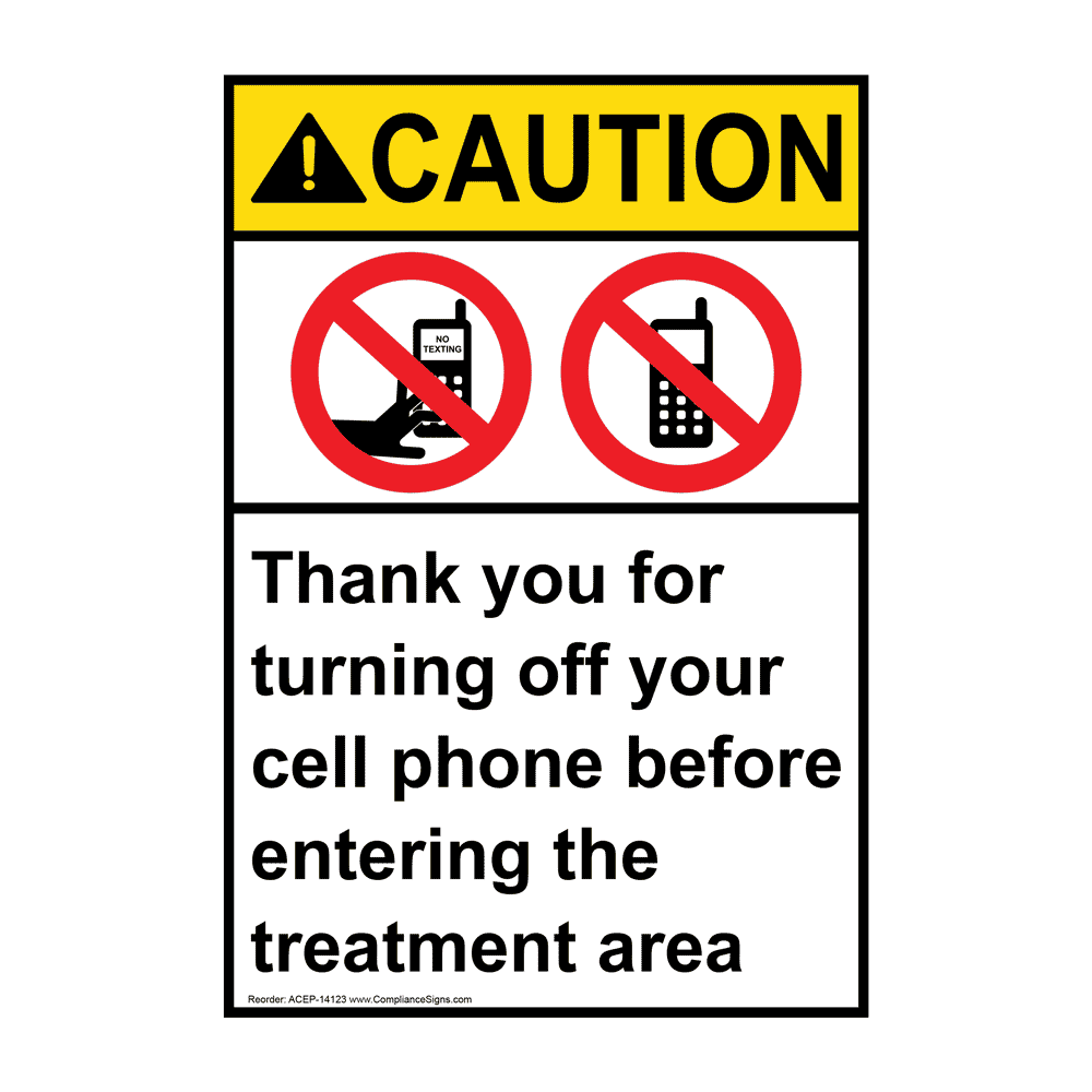 Portrait ANSI CAUTION Thank You For Turning Off Cell Phone Sign ACEP-14123