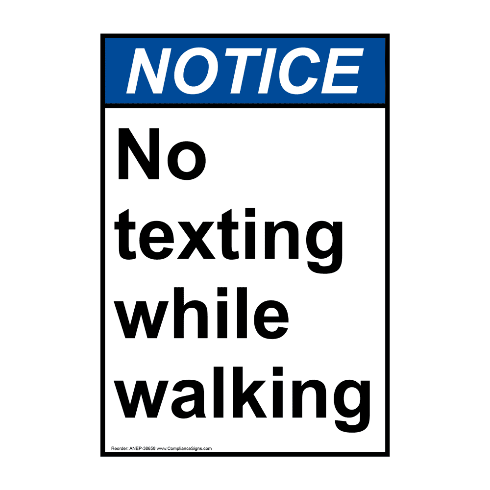 Portrait ANSI No Texting While Walking Sign ANEP-38658
