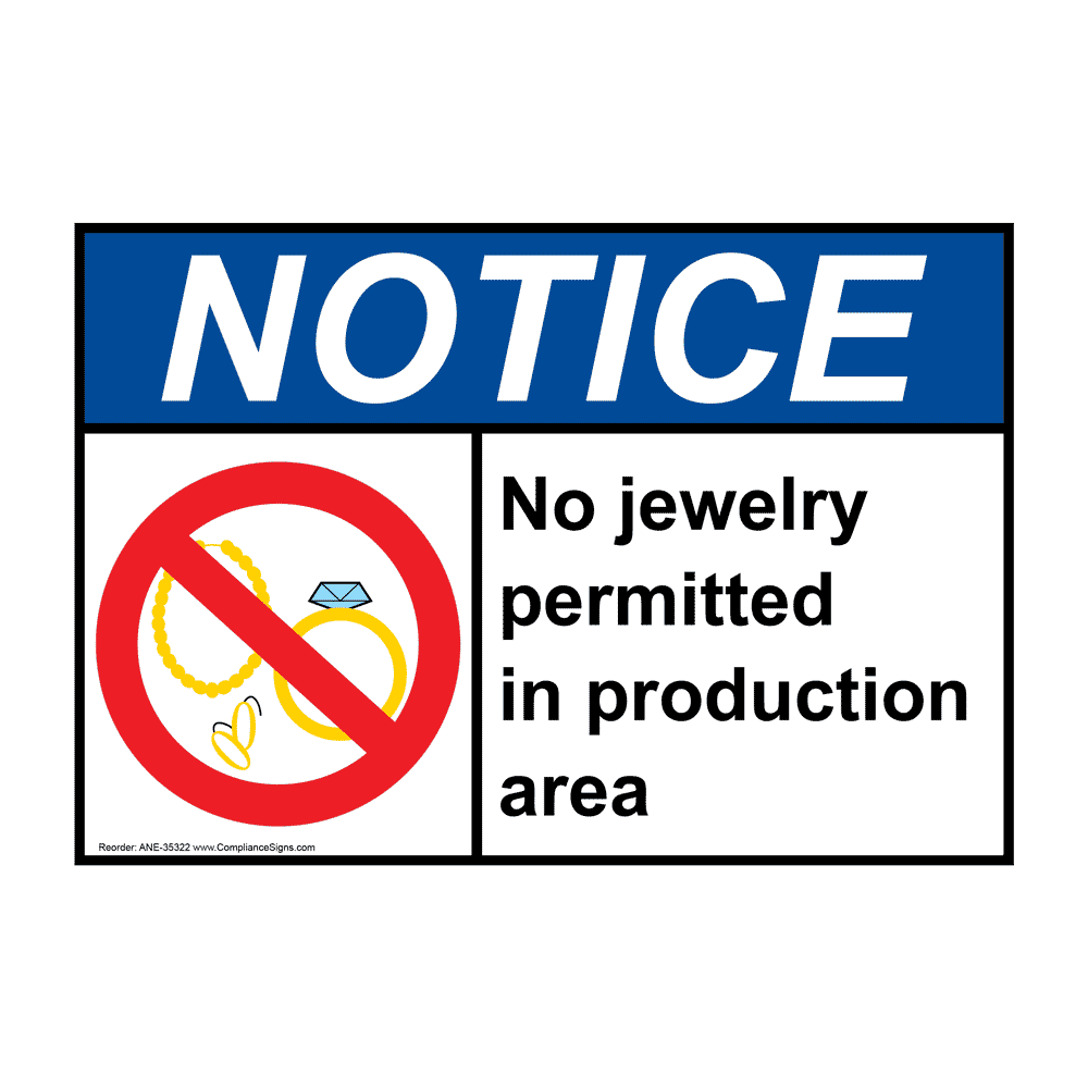 ANSI No Jewelry Permitted In Production Sign With Symbol ANE-35322