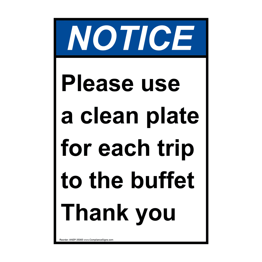 ANSI Please Use A Clean Plate For Each Trip To Sign ANE-35065
