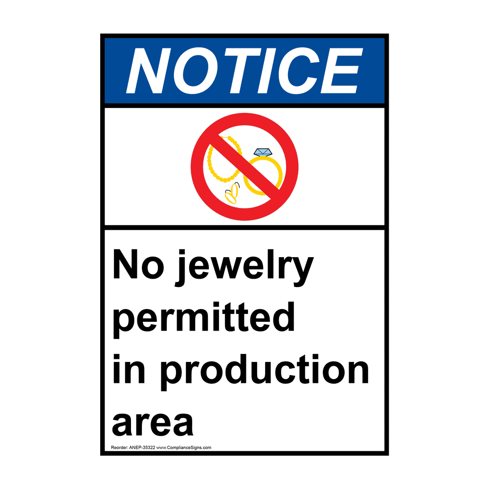 ANSI No Jewelry Permitted In Production Sign With Symbol ANE-35322