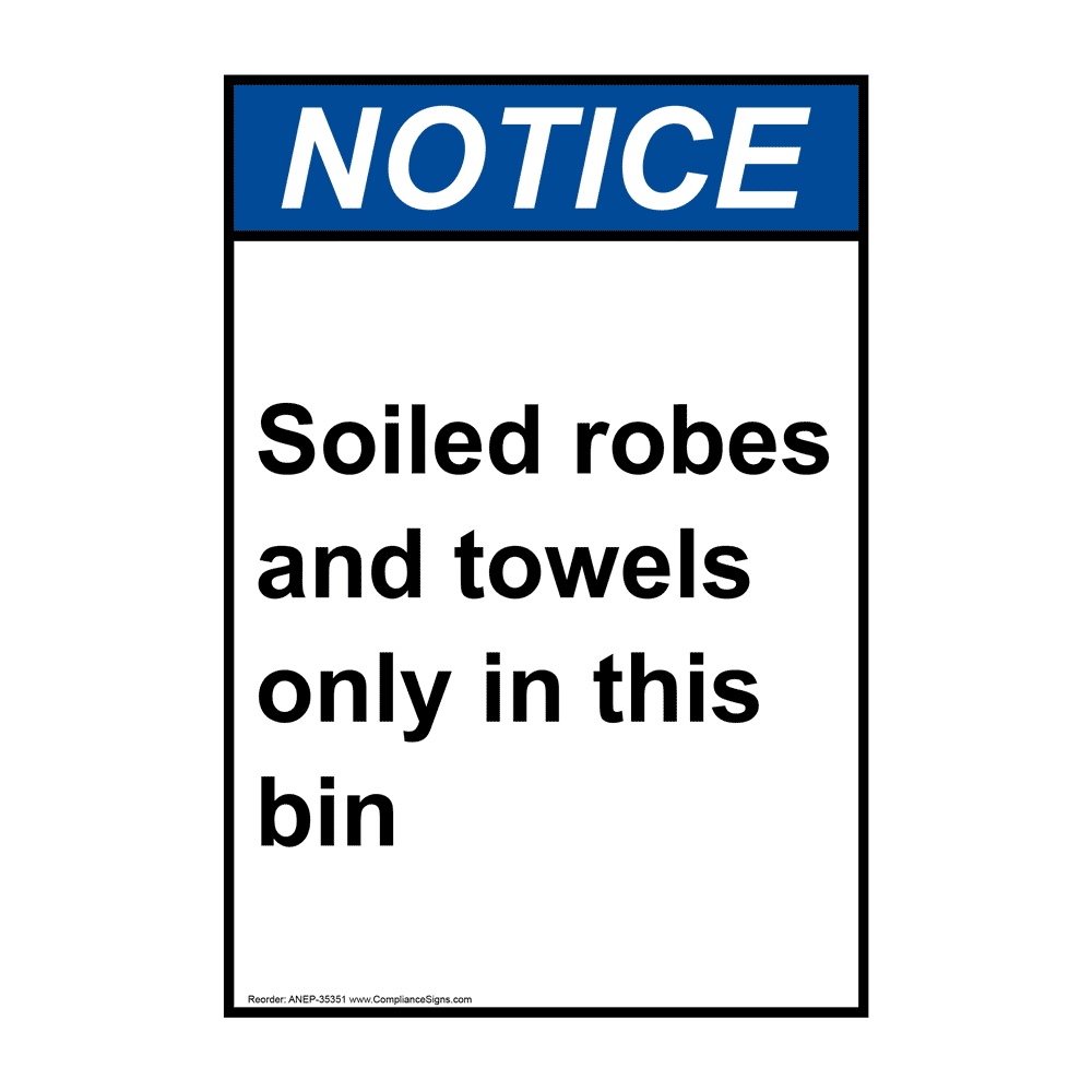 Portrait ANSI Soiled Robes And Towels Only In This Bin Sign ANEP-35351