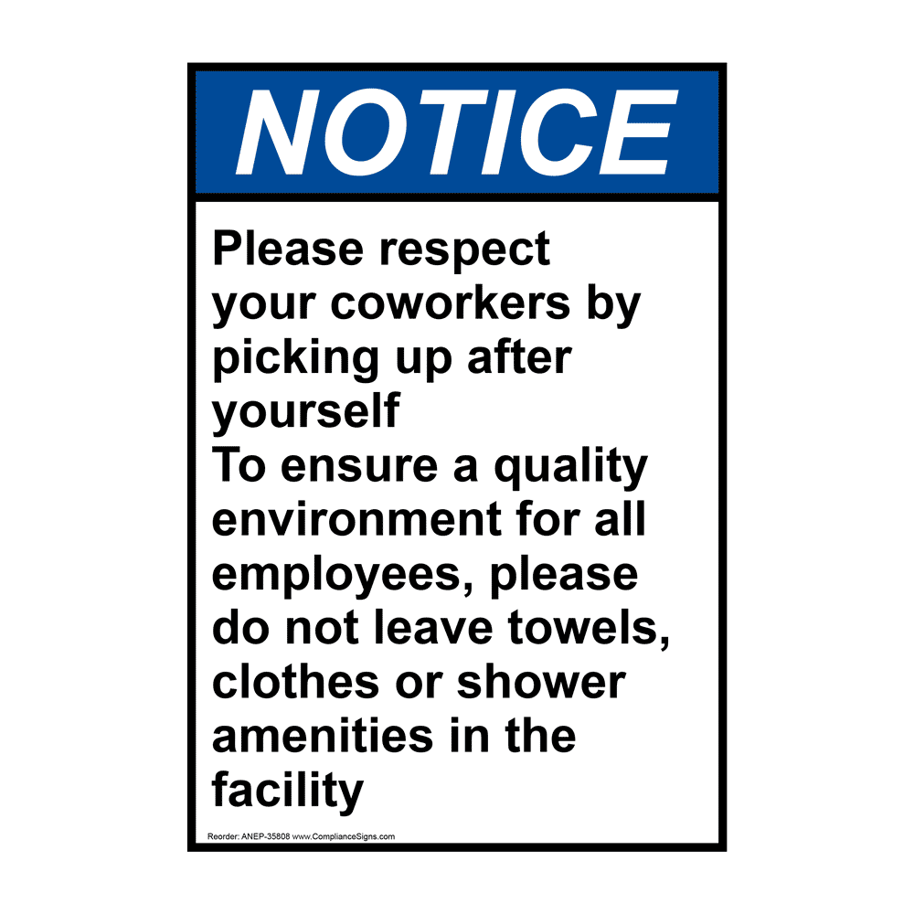 ANSI Please Respect Your Coworkers By Picking Sign ANE-35808
