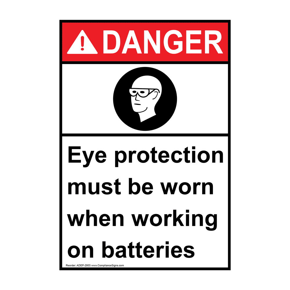 Portrait ANSI DANGER Eye Protection When Working On Batteries Sign ADEP ...