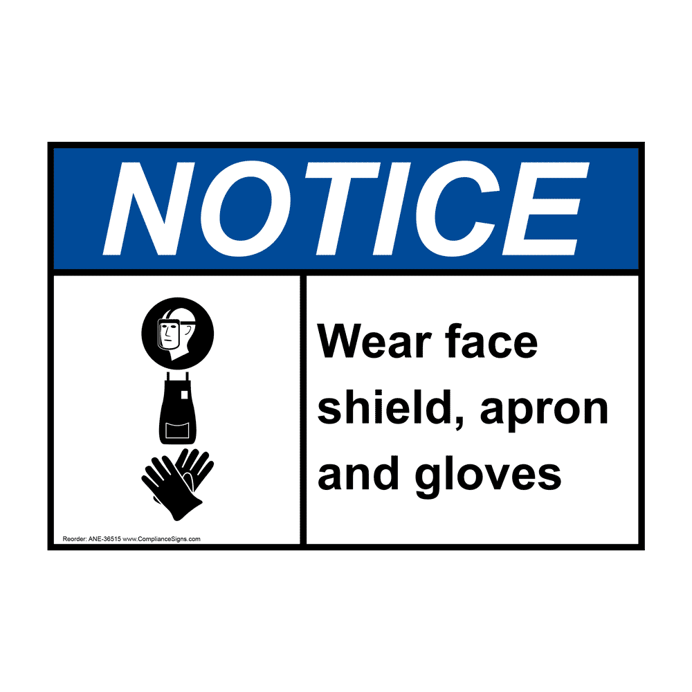 ANSI Wear Face Shield, Apron And Gloves Sign With Symbol ANE-36515