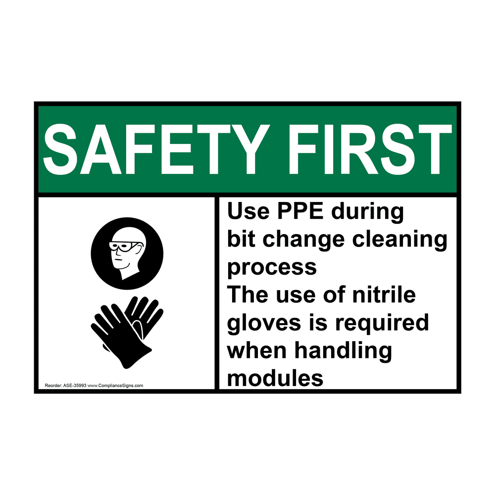 ANSI Use PPE During Bit Change Cleaning Sign With Symbol ASE-35993