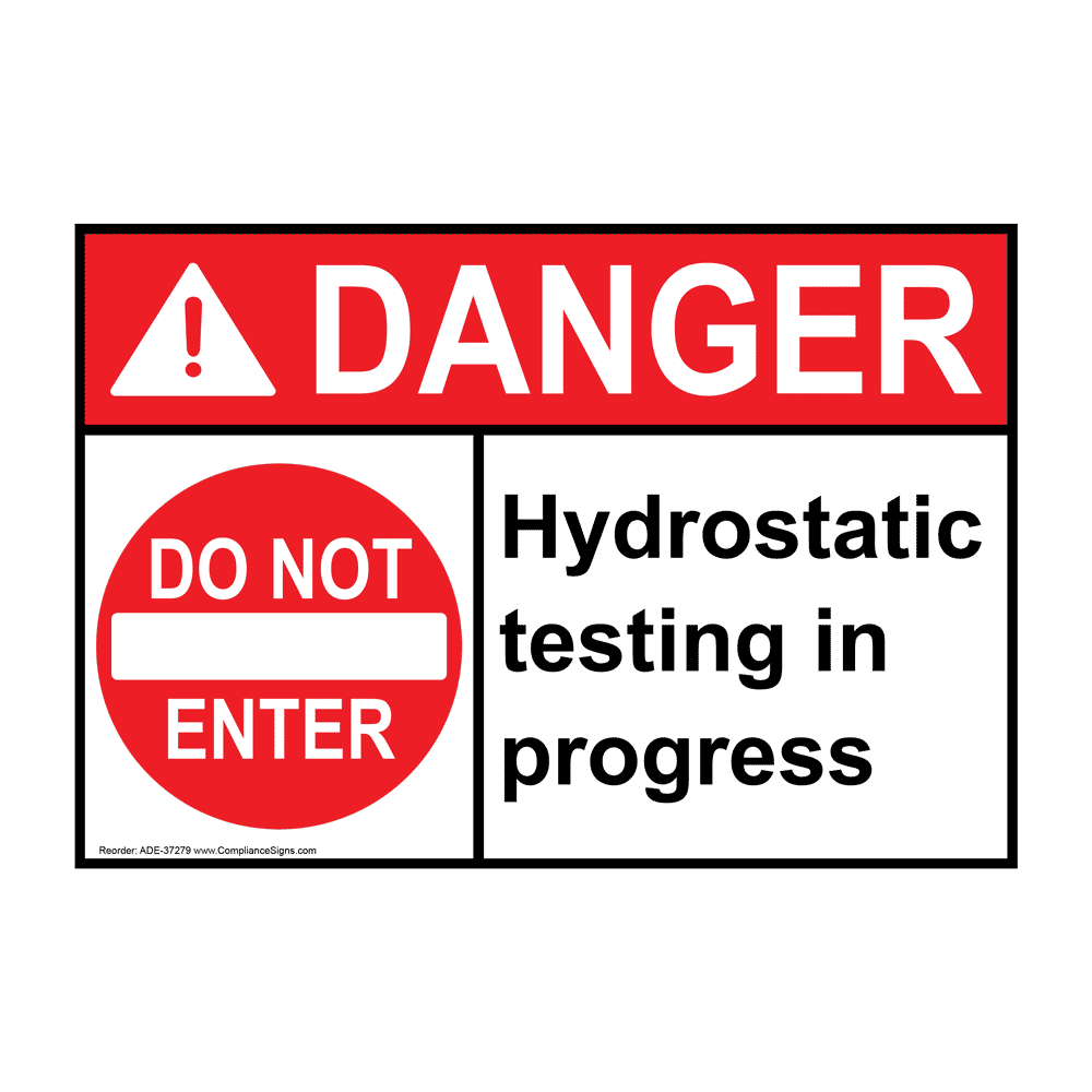 ANSI Hydrostatic Testing In Progress Sign With Symbol ADE-37279