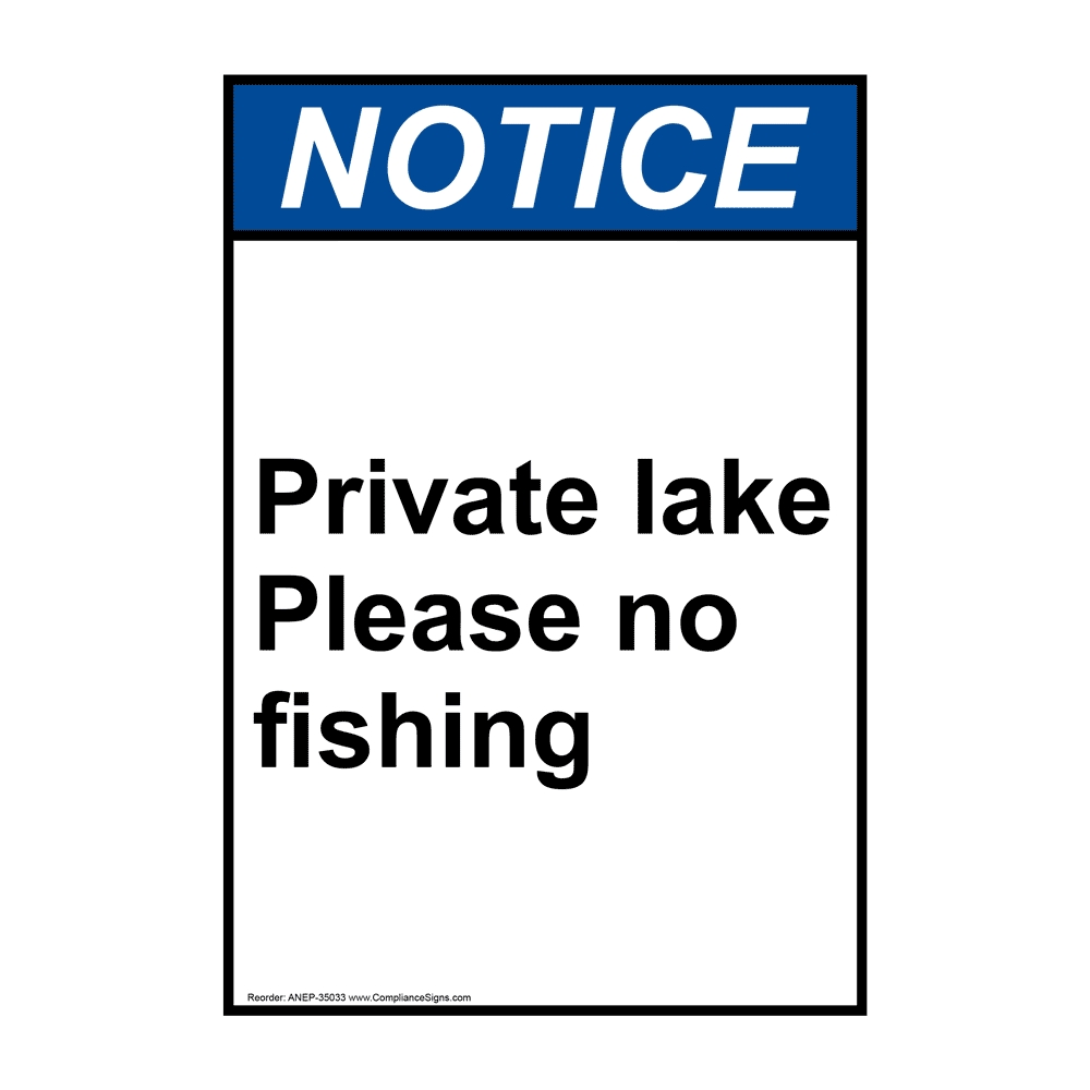 Portrait ANSI Private Lake Please No Fishing Sign ANEP-35033