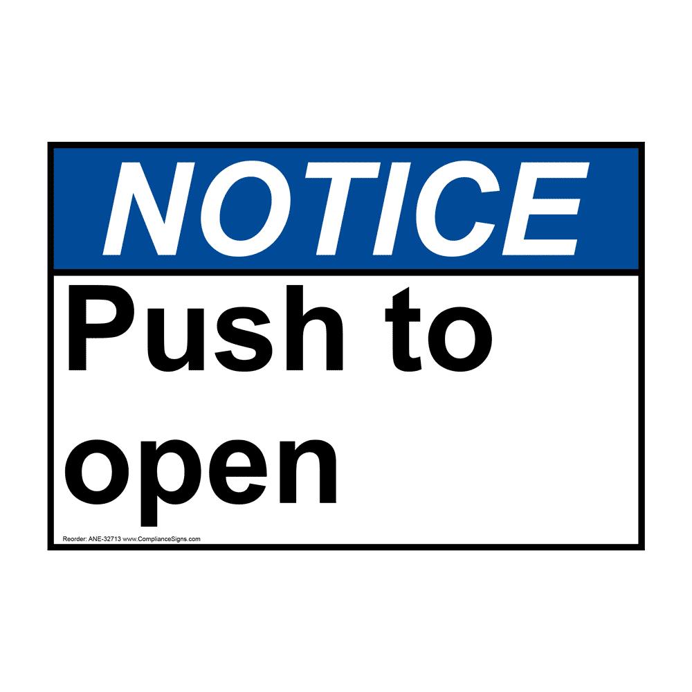 Push To Open Sign