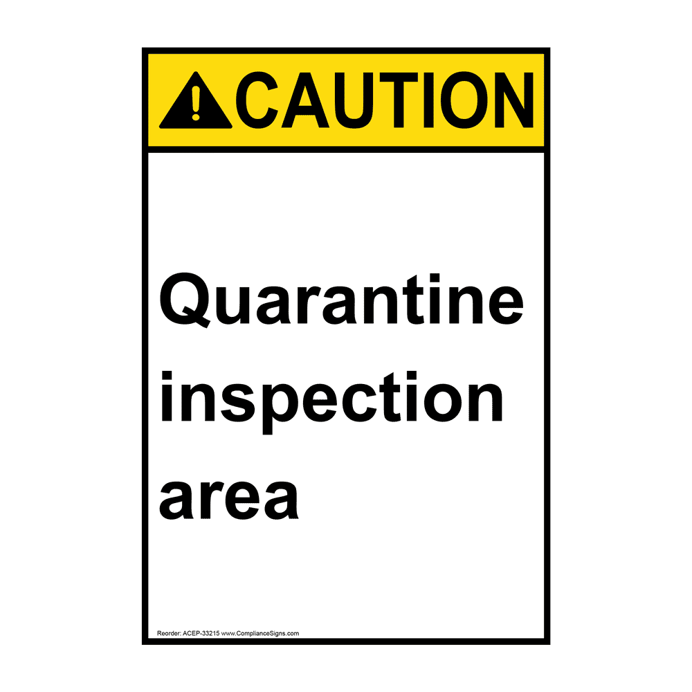 Portrait ANSI Quarantine Inspection Area Sign ACEP-33215