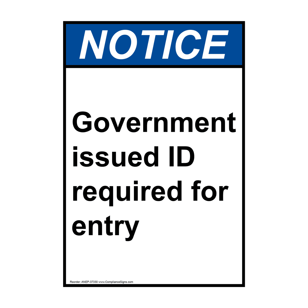 ANSI Government Issued ID Required For Entry Sign ANE-37330