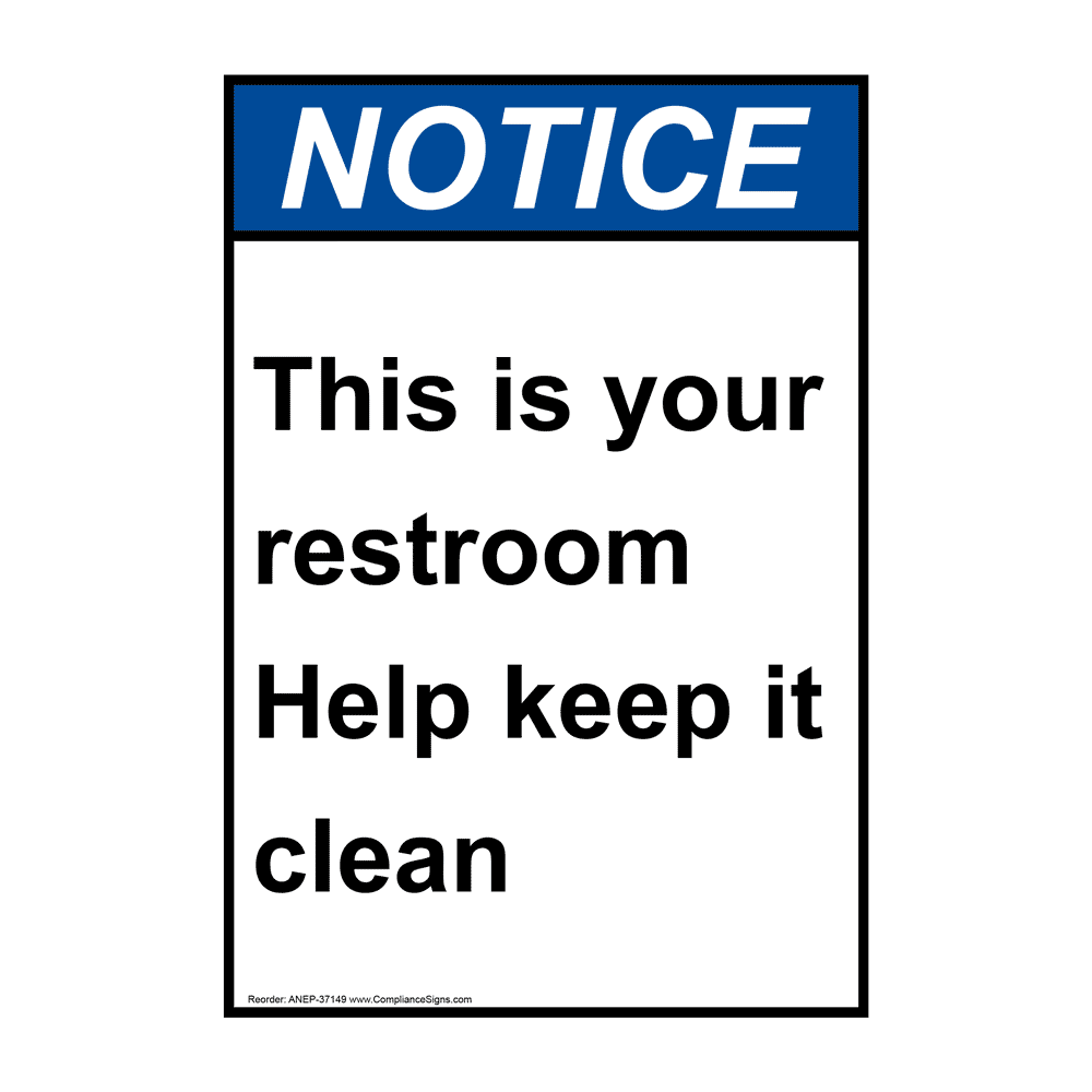 Keep Employees Clean Restrooms Please