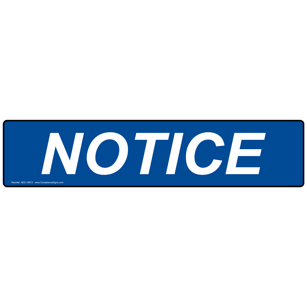 ANSI NOTICE Notice Label ANE 16913 Industrial Notices ansi-notice-notice-label-ane-16913-industrial-notices