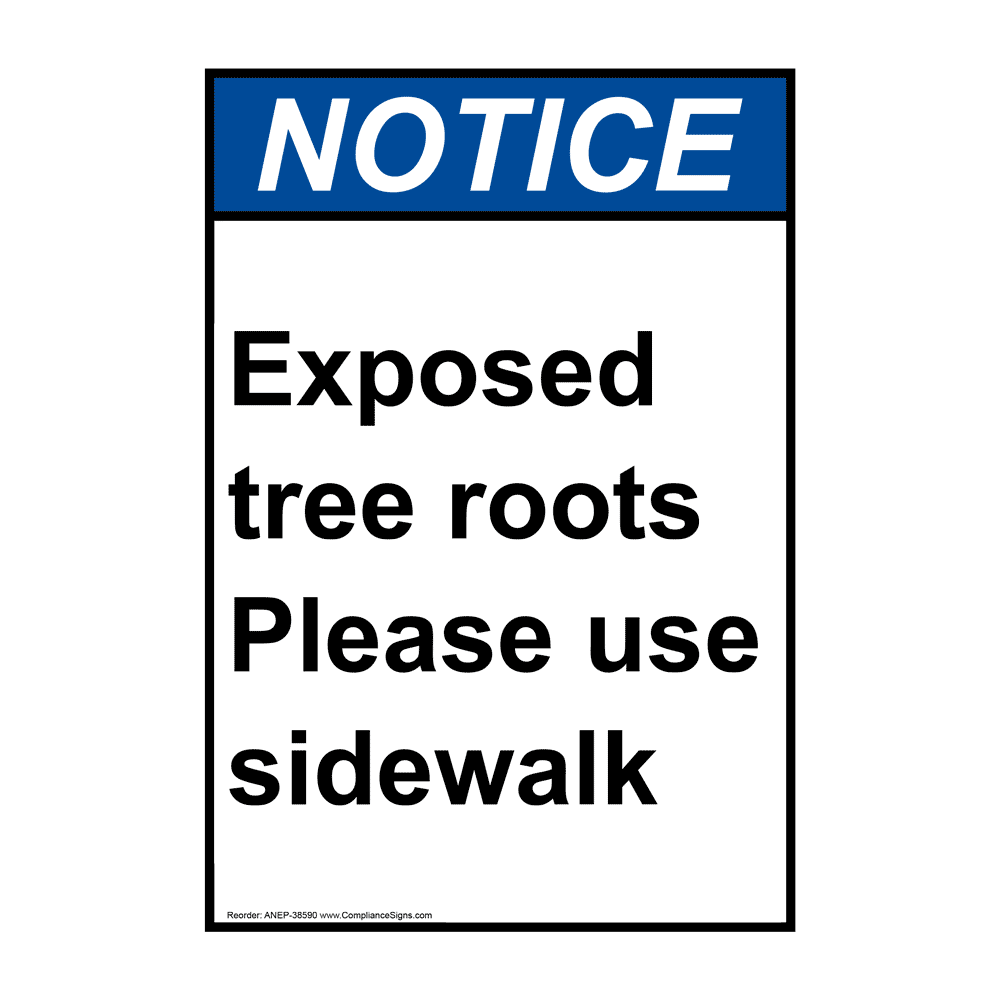 Portrait ANSI Exposed Tree Roots Please Use Sidewalk Sign ANEP-38590