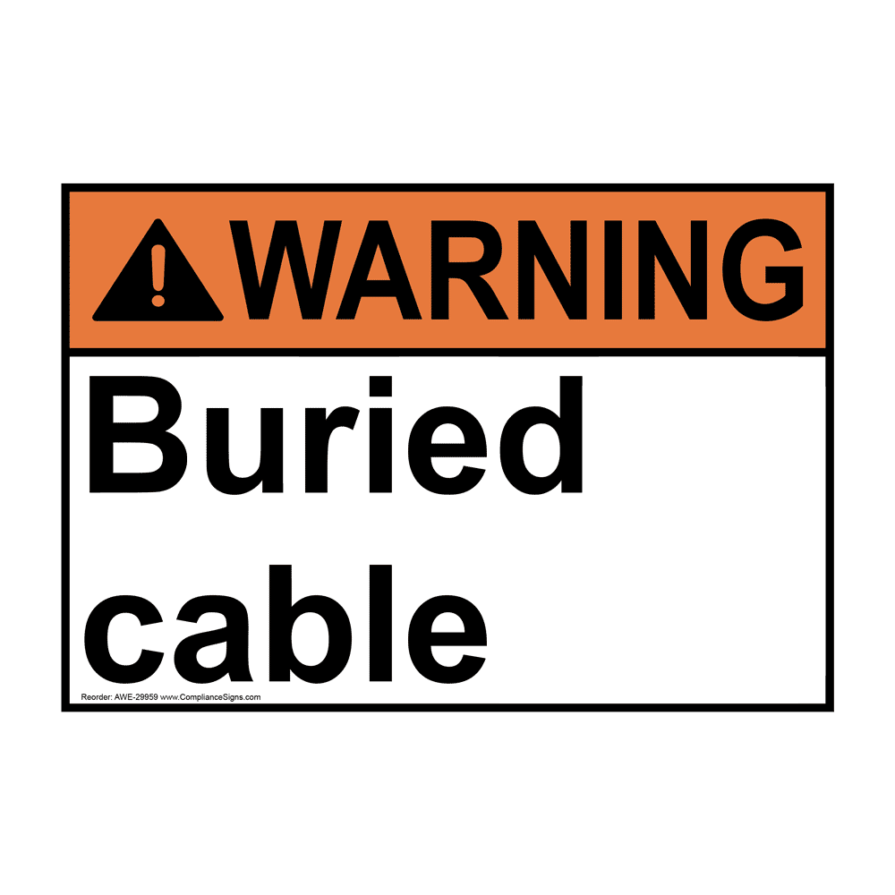 ANSI Buried Cable Sign AWE-29959