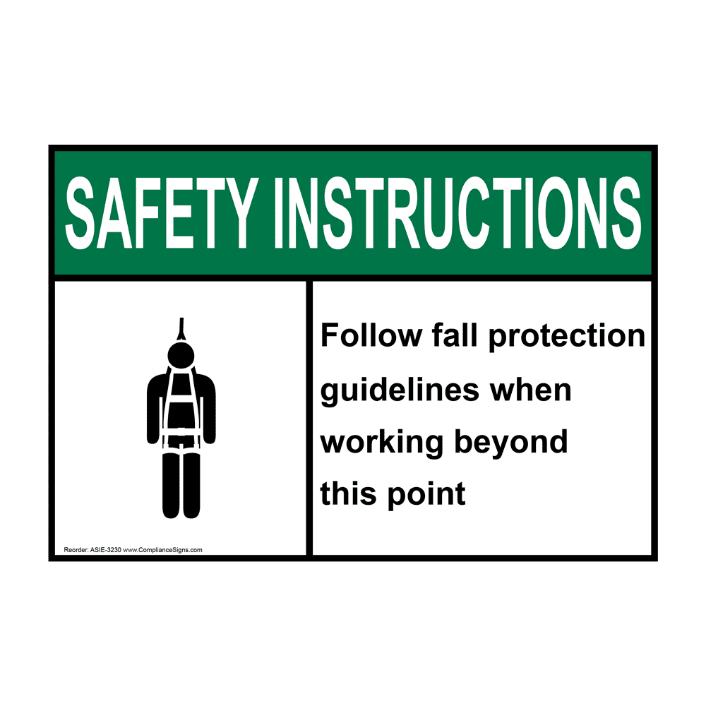 ANSI Follow Fall Protection Guidelines Sign With Symbol ASIE-3230