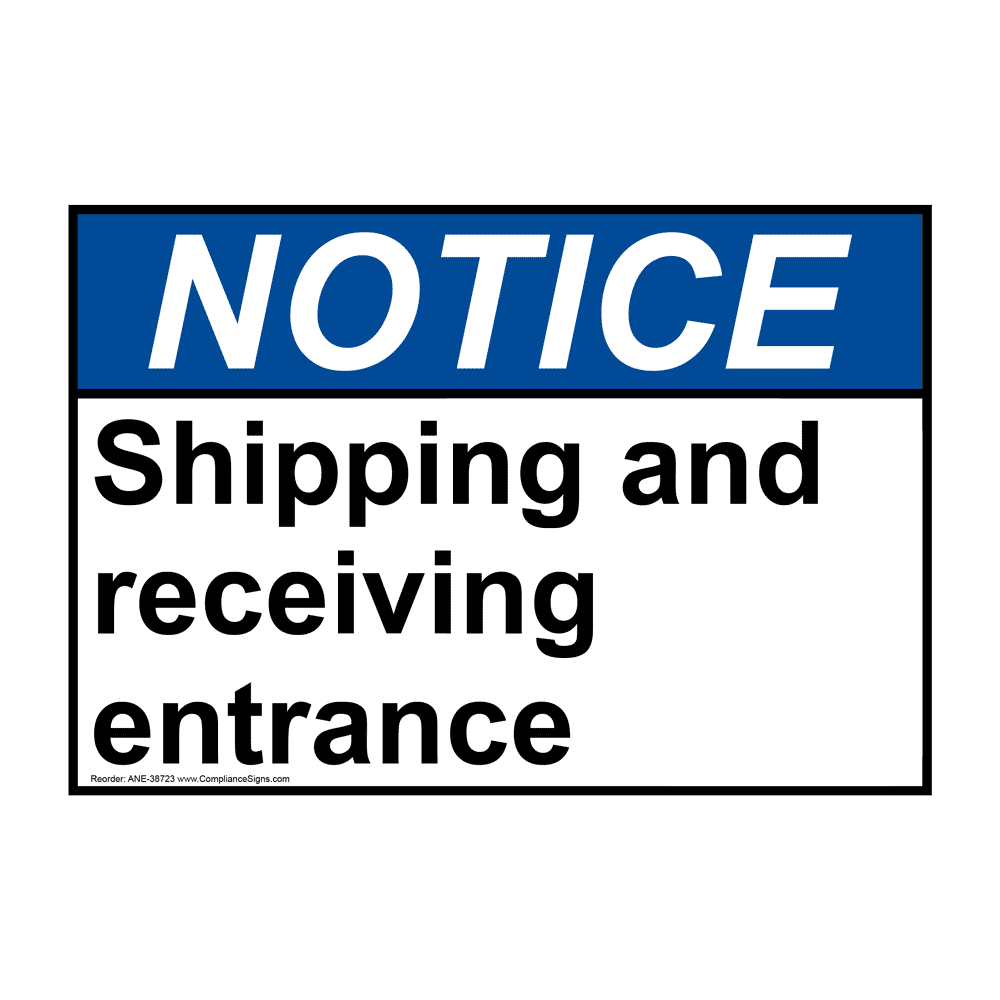 ANSI Shipping And Receiving Entrance Sign ANE-38723