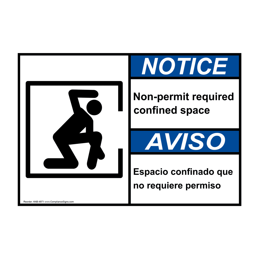 ANSI NOTICE Non-Permit Required Confined Space Sign ANE-4971