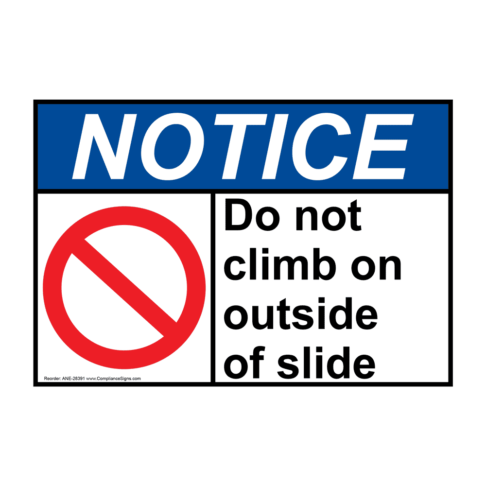 ANSI Do Not Climb On Outside Of Slide Sign With Symbol ANE-28391
