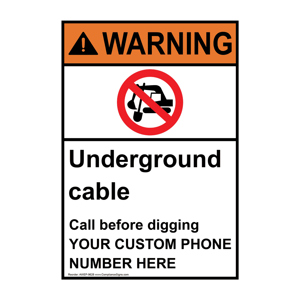Portrait ANSI WARNING Underground Cable Call Before Digging Sign AWEP-9628