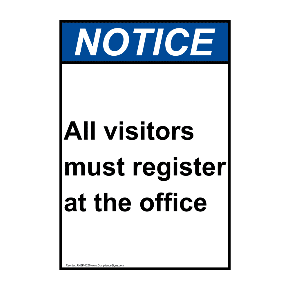 Portrait ANSI NOTICE All Visitors Must Register At The Office Sign ANEP ...