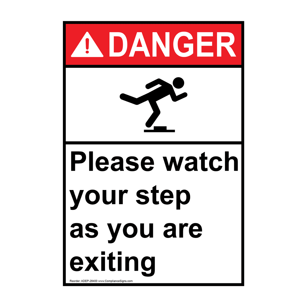 ANSI Please Watch Your Step As You Sign With Symbol ADE-28400