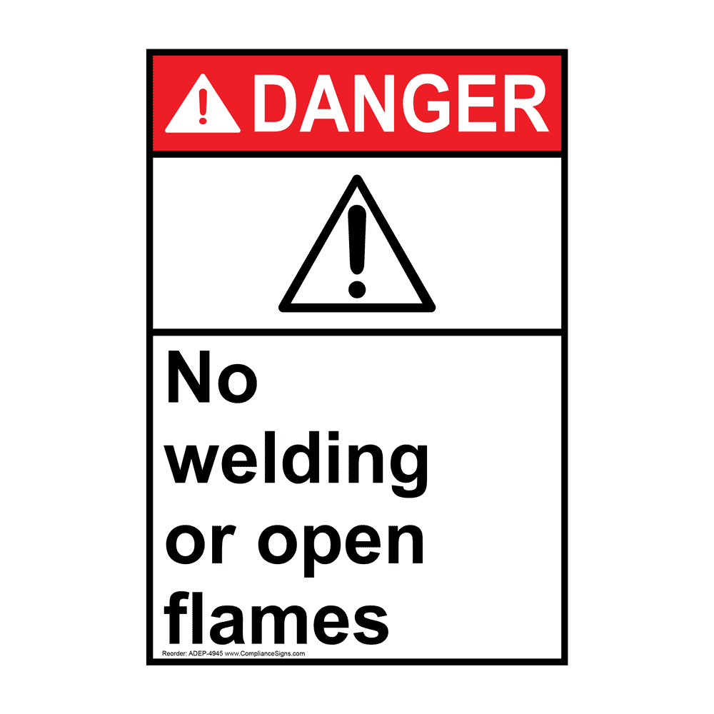 Portrait ANSI DANGER No Welding Or Open Flames Sign ADEP-4945 Process ...