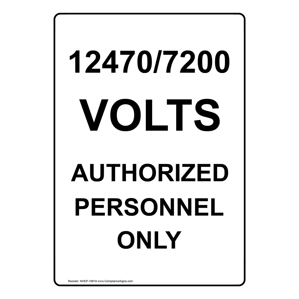240 Volt Authorized Personnel Only