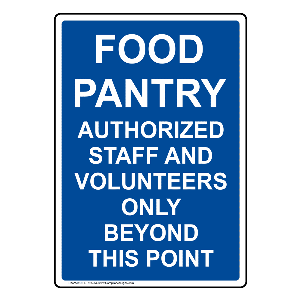 Food Pantry Authorized Staff Sign NHE-25054