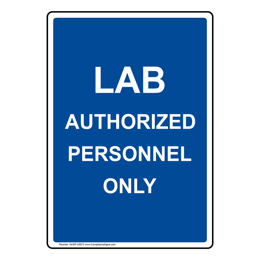Lab Authorized Personnel Only Sign NHE-25073