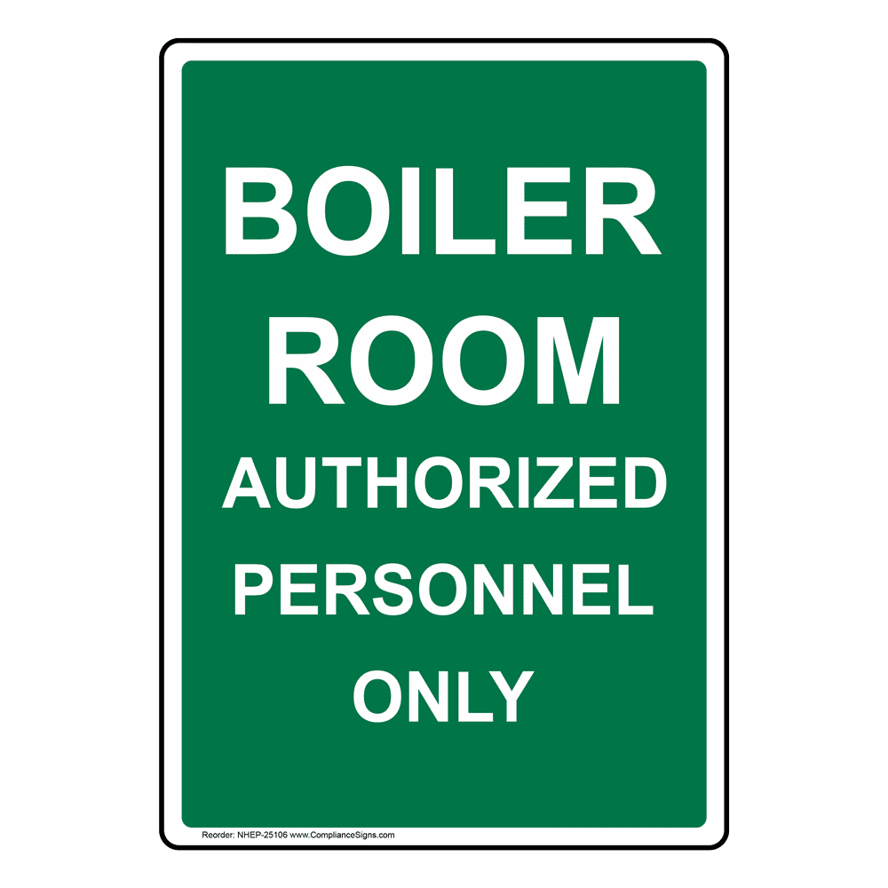 Boiler Room Authorized Personnel Only Sign NHE-25106