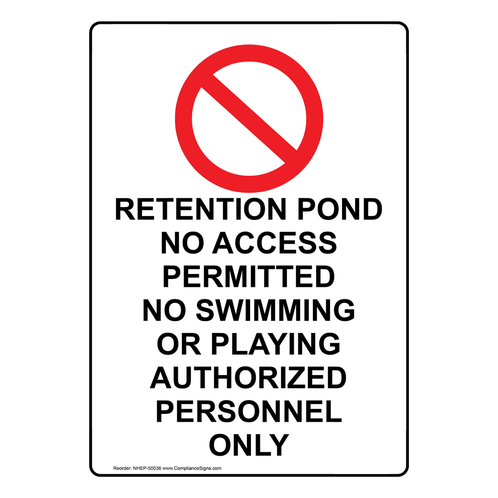 Portrait Retention Pond No Access Sign With Symbol NHEP-50536