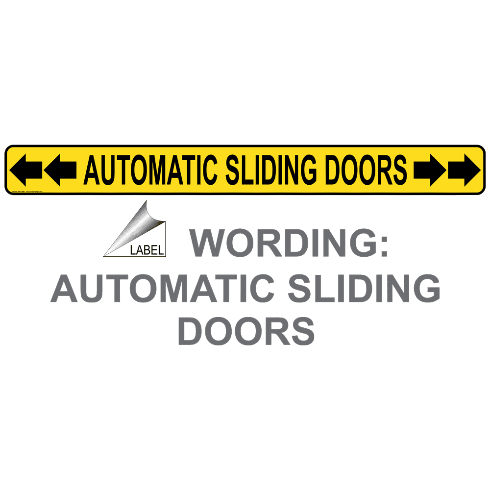 Automatic Sliding Doors With Directional Arrows Label NHE-13957