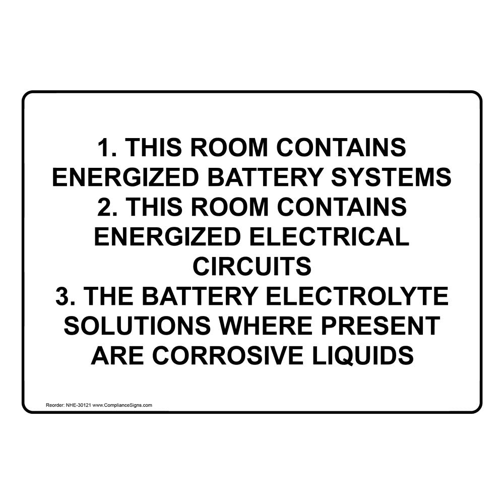 1. This Room Contains Energized Battery Sign NHE-30121