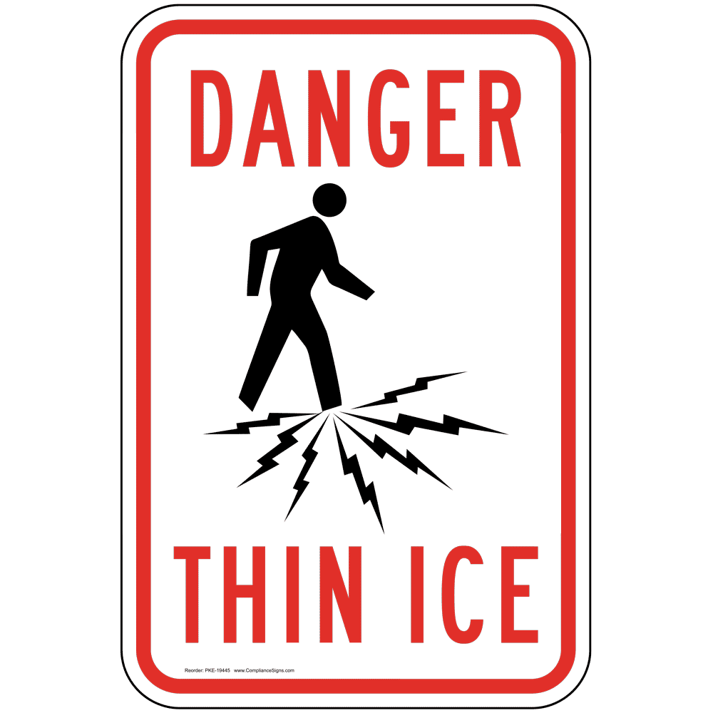 Danger Thin Ice Sign PKE-19445 Water Safety
