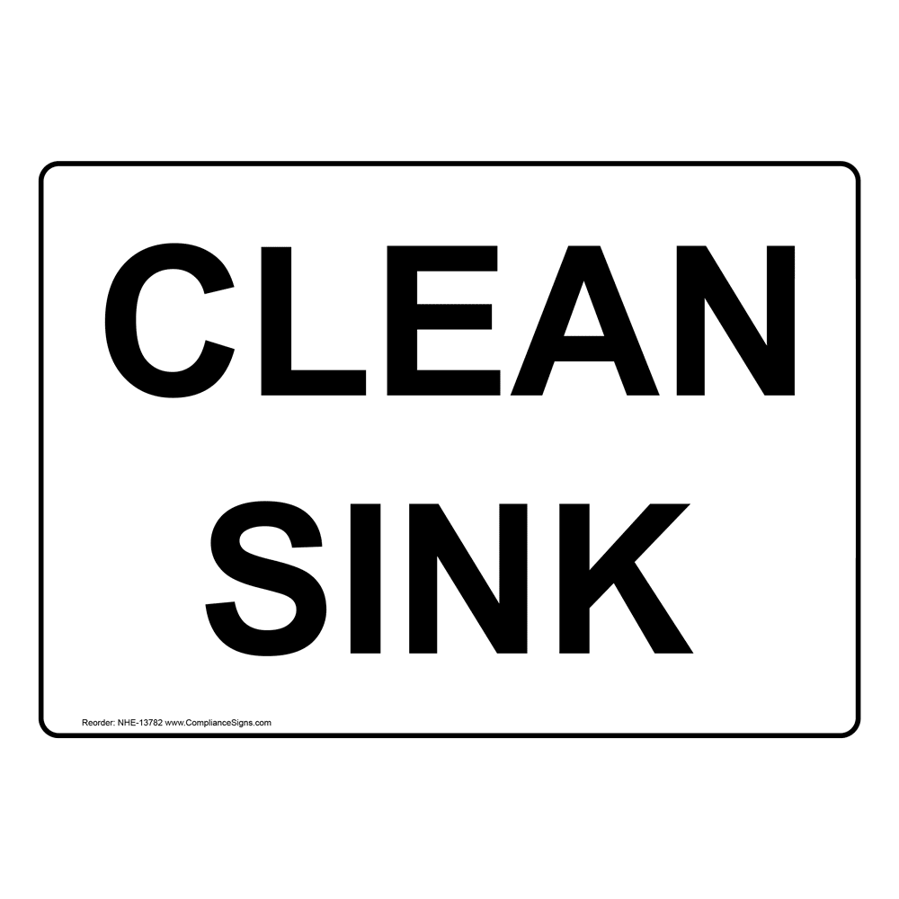 Clean Sink Sign NHE-13782 Medical Facility