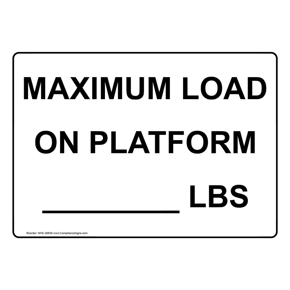 125 PSF Or 2000 Lb Concentrated Load Sign NHE-26899