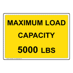 Industrial Notices - Maximum Load Capacity Signs and Labels