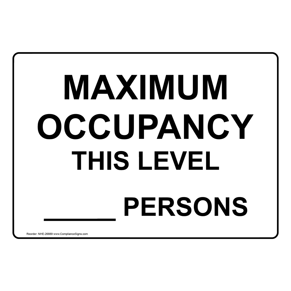 Maximum Occupancy This Level ____ Persons Sign NHE-26889
