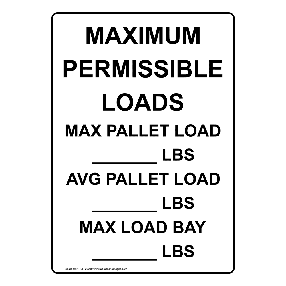 Portrait Maximum Permissible Loads Max Pallet Sign NHEP 26919 portrait-maximum-permissible-loads-max-pallet-sign-nhep-26919